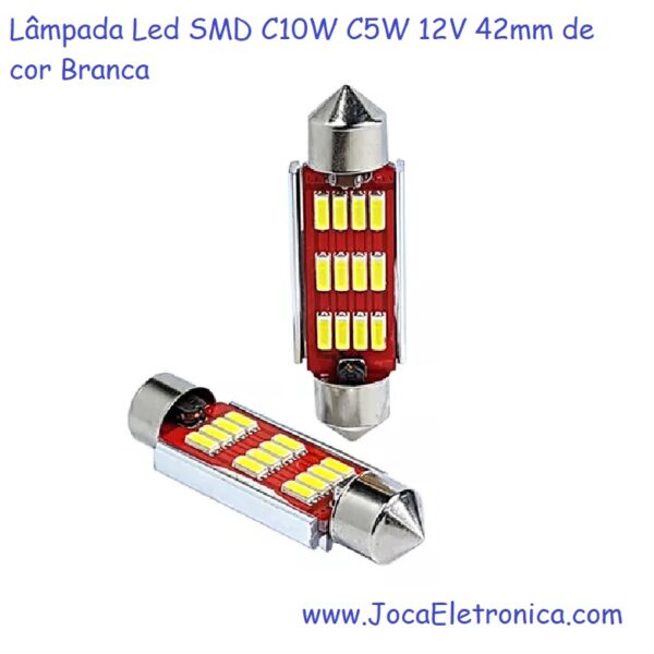 Lâmpada Led SMD C10W C5W 12V 42mm de cor Branca - JocaEletronica