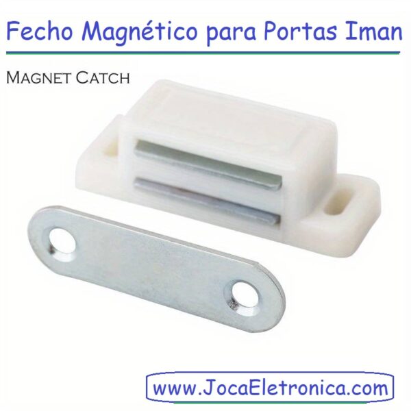 Fecho Magnético para Portas - JocaEletronica