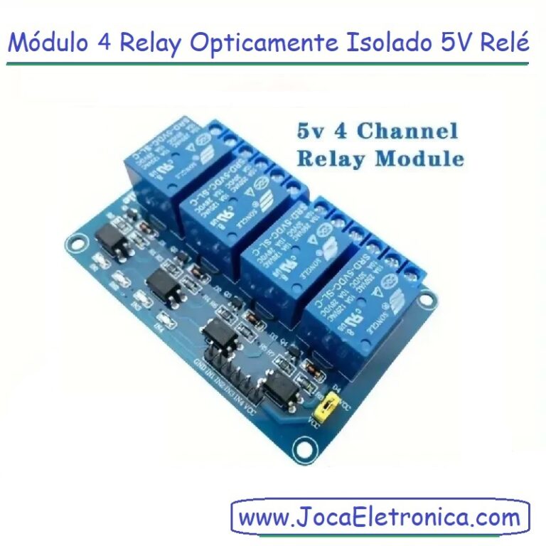 Módulo 4 Relay Opticamente Isolado 5V Relé - JocaEletronica