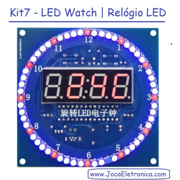 Kit7 - LED Watch | Relógio LED - JocaEletronica