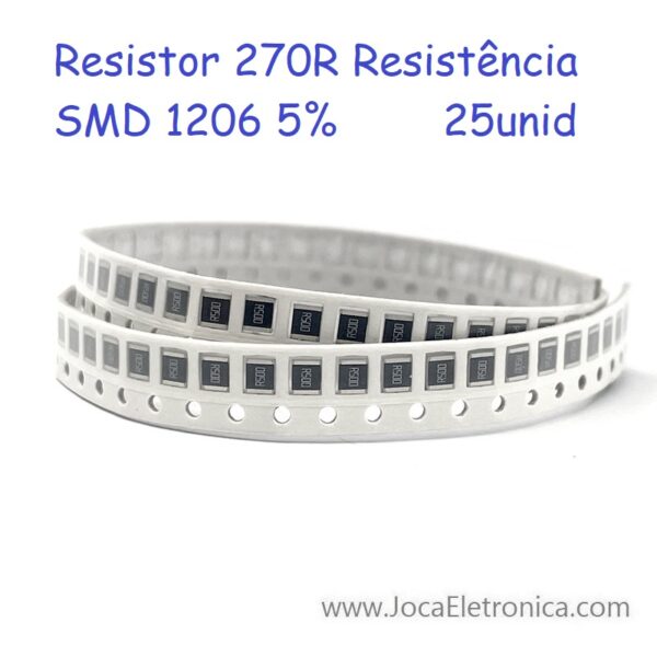 Resistor 270R Resistência SMD 1206 5% 25unid-