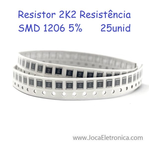 Resistor 2K2 Resistência SMD 1206 5% 25unid-