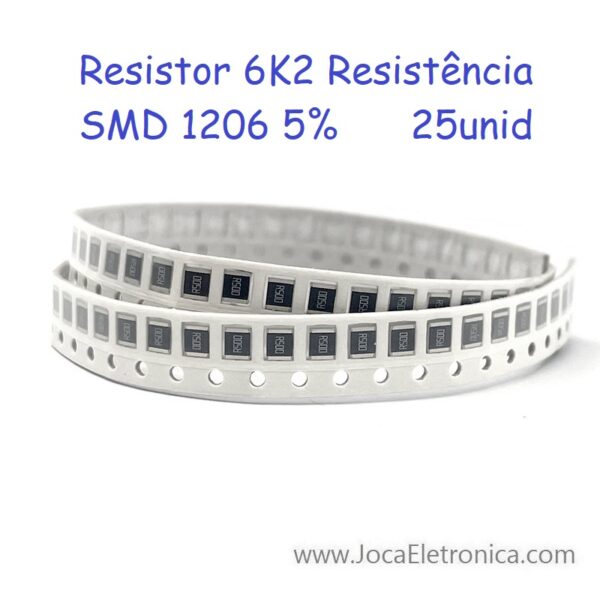 Resistor 6K2 Resistência SMD 1206 5% 25unid-