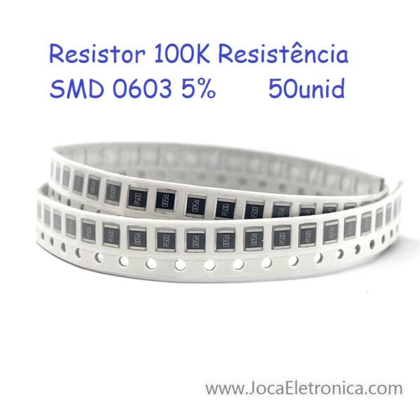 Resistor 100K Resistência SMD 0603 5% 50unid-