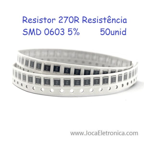 Resistor 270R Resistência SMD 0603 5% 50unid