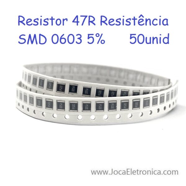 Resistor 47R Resistência SMD 0603 5% 50unid-